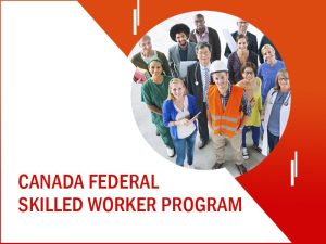 Canada Federal Skilled Worker Program | Oasis India