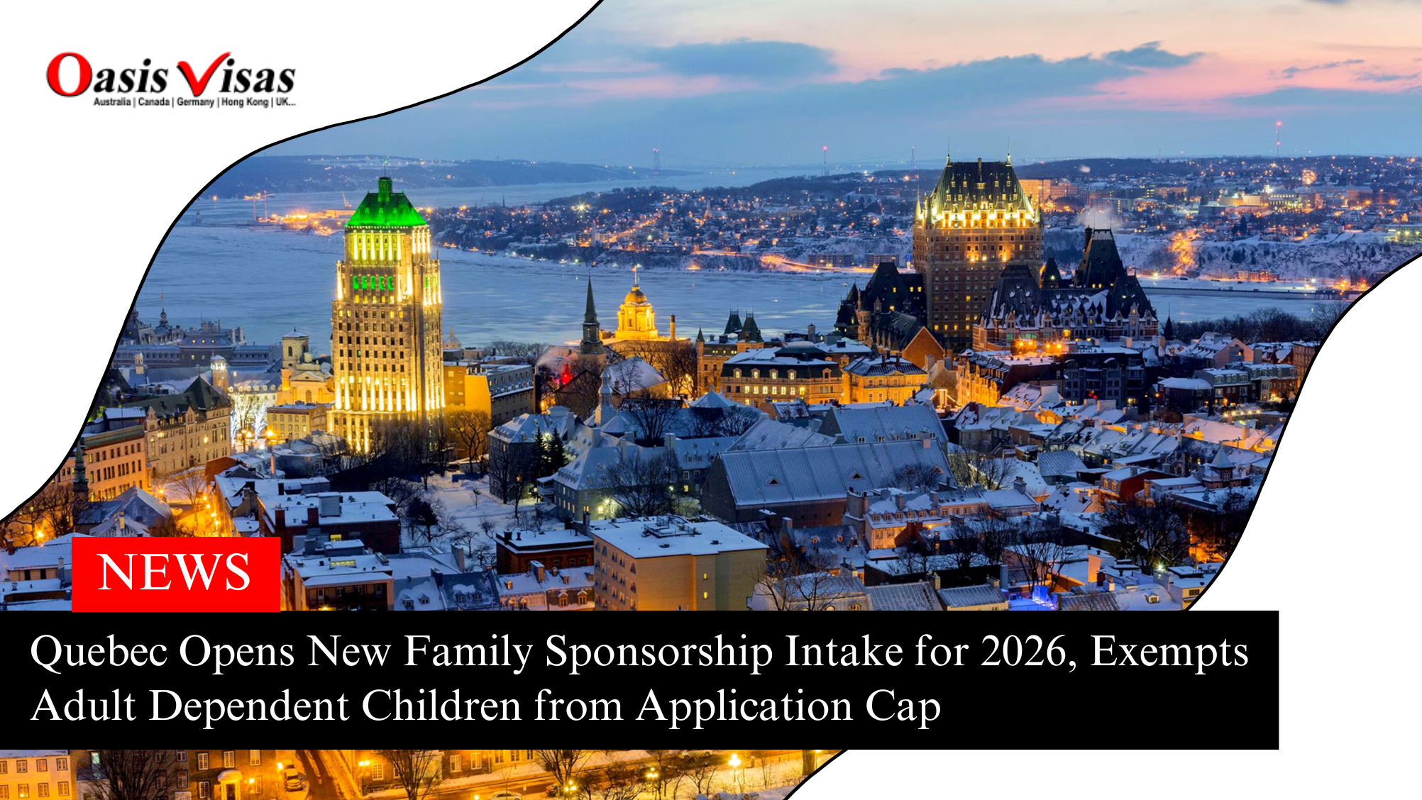 Quebec Opens New Family Sponsorship Intake for 2026, Exempts Adult ...